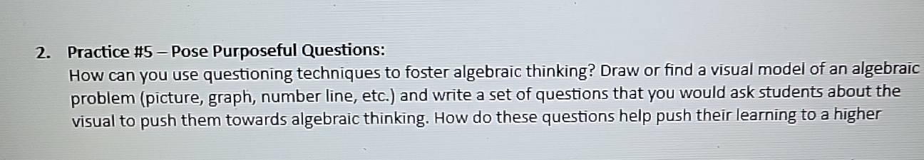 Solved Practice #5 - ﻿Pose Purposeful Questions:How can you | Chegg.com