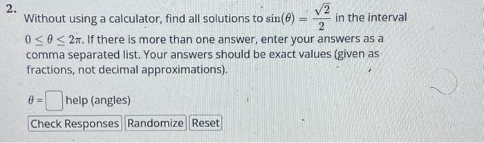 Solved 2 . Without using a calculator, find all solutions to | Chegg.com
