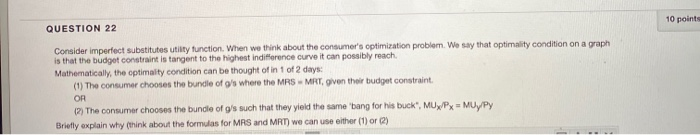 Solved QUESTION 22 10 points Consider imperfect substitutes | Chegg.com