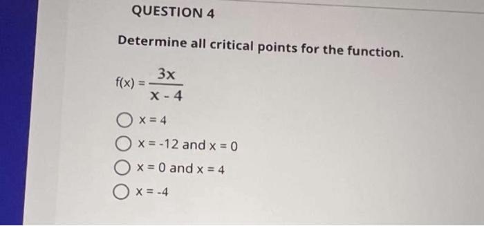 Solved Determine all critical points for the function. | Chegg.com
