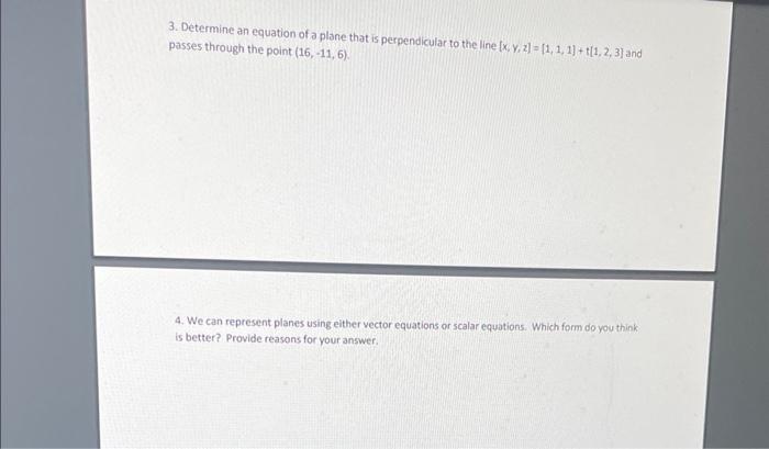 Solved 3. Determine an equation of a plane that is | Chegg.com