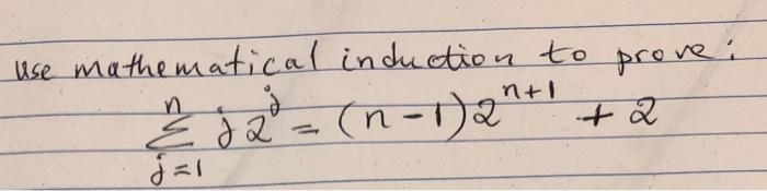 Solved use mathematical induction to prove: | Chegg.com