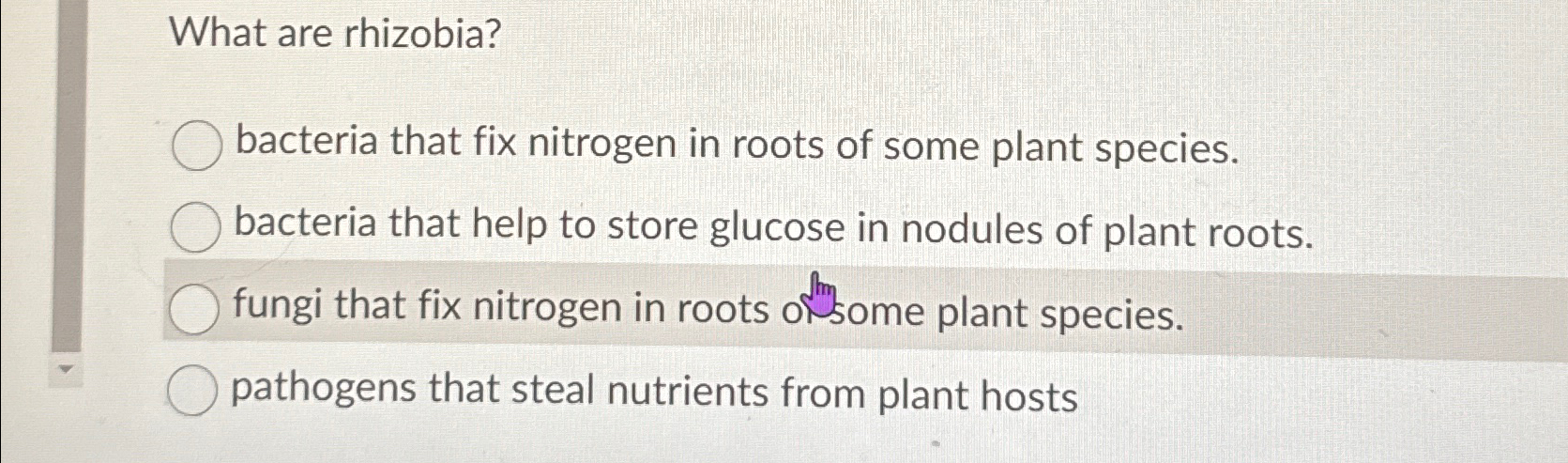 Solved What are rhizobia?bacteria that fix nitrogen in roots | Chegg.com