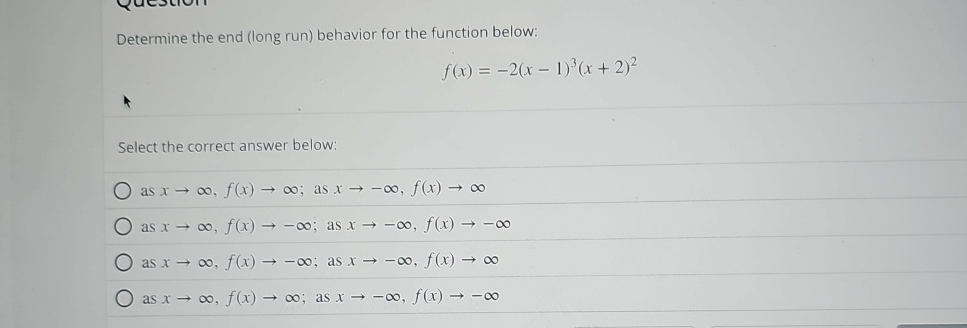 Solved Determine the end (long run) ﻿behavior for the | Chegg.com