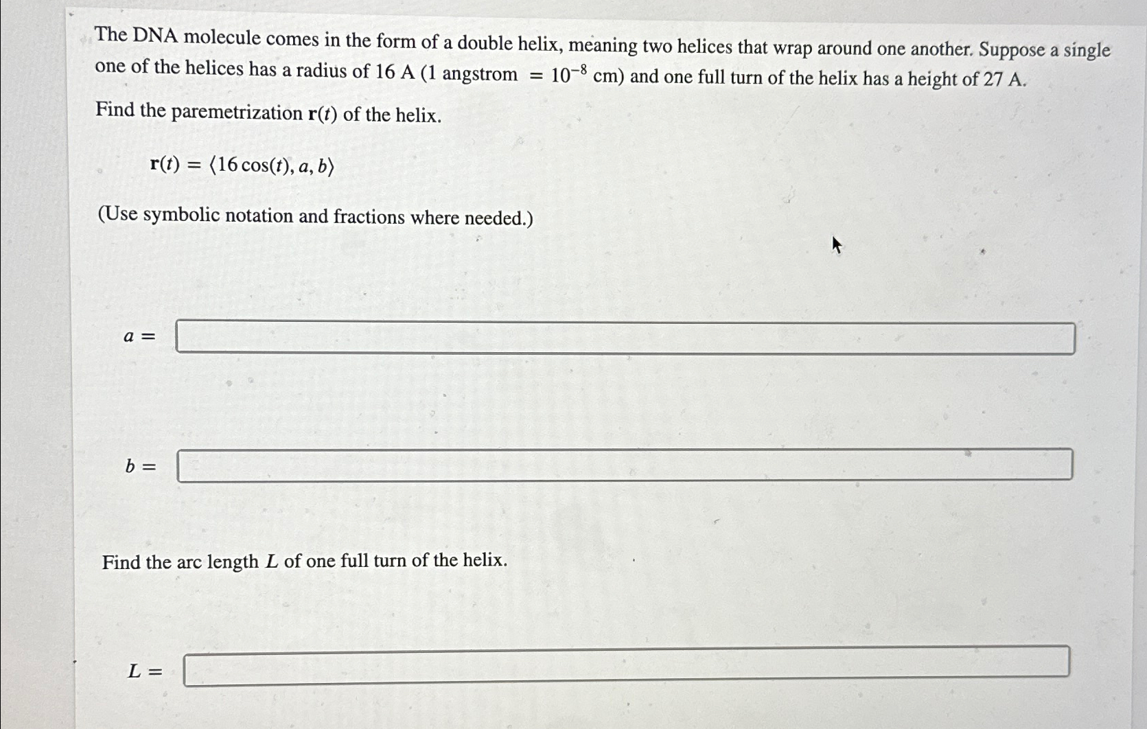 The DNA molecule comes in the form of a double helix, | Chegg.com