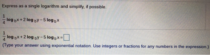 Solved Express as a single logarithm and simplify, if | Chegg.com