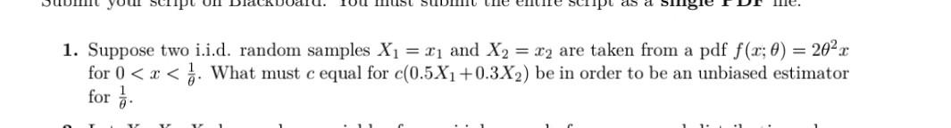 Solved 1. Suppose two i.i.d. random samples X1=x1 and X2=x2 | Chegg.com