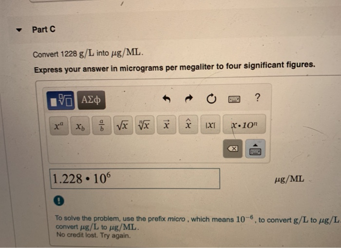 Solved Part C Convert 1228 G L Into Ug ML Express Your Chegg Solved Part C Convert 1228 G L Into Ug ML Express Your Chegg