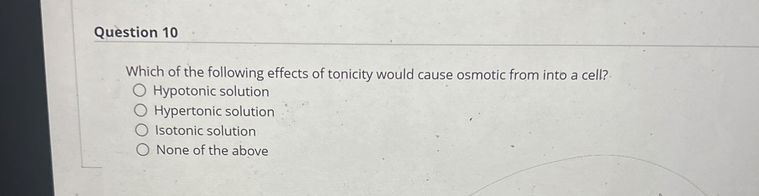 Solved Question 10Which of the following effects of tonicity | Chegg.com