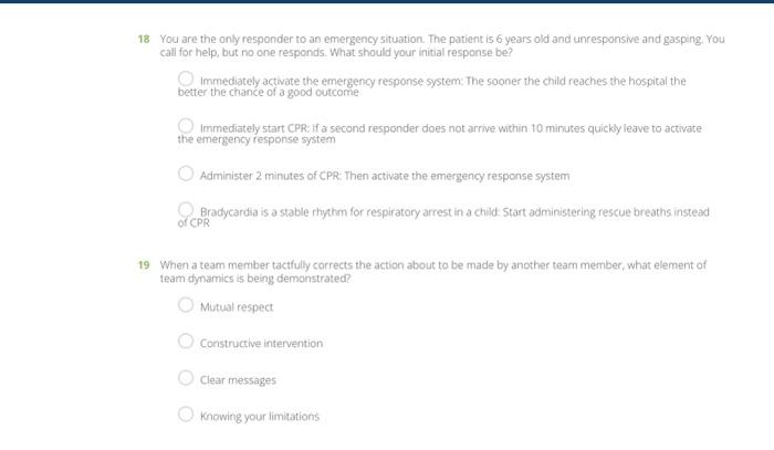 Solved 18 You are the only responder to an emergency | Chegg.com