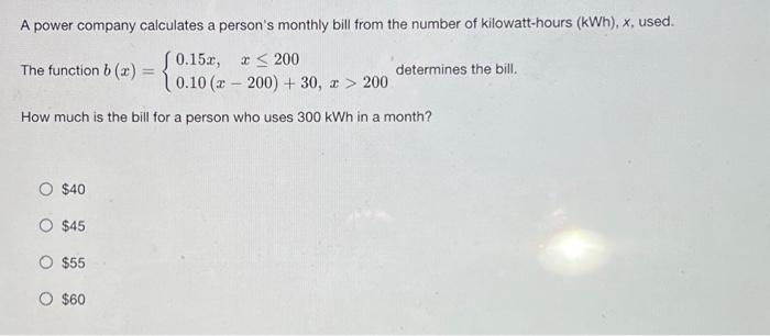 Solved A power company calculates a person's monthly bill | Chegg.com