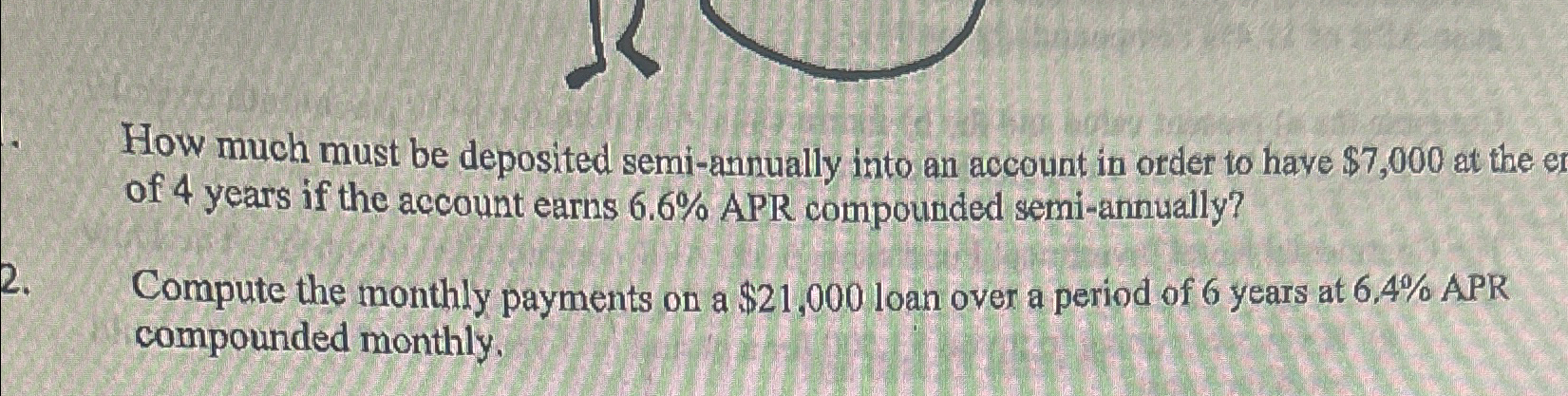 Solved How much must be deposited semi-annually into an | Chegg.com