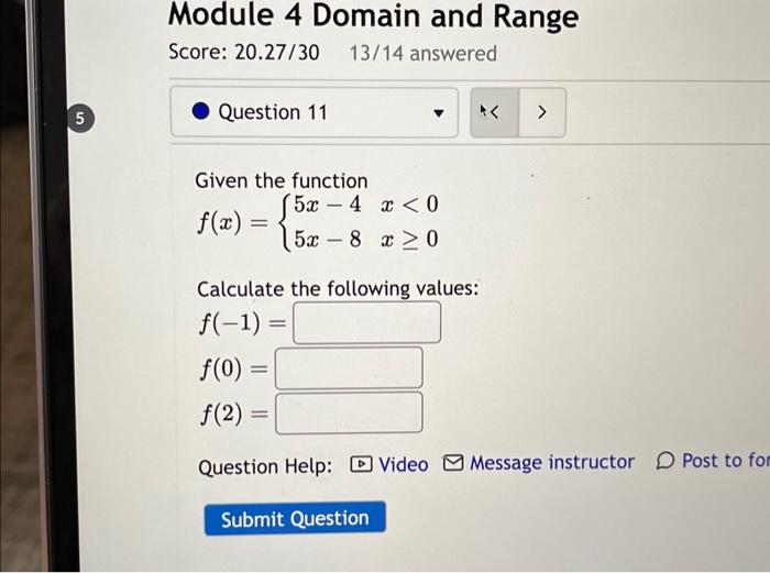 Solved Module 4 Domain and Range Score: 20.27/30 13/14 | Chegg.com