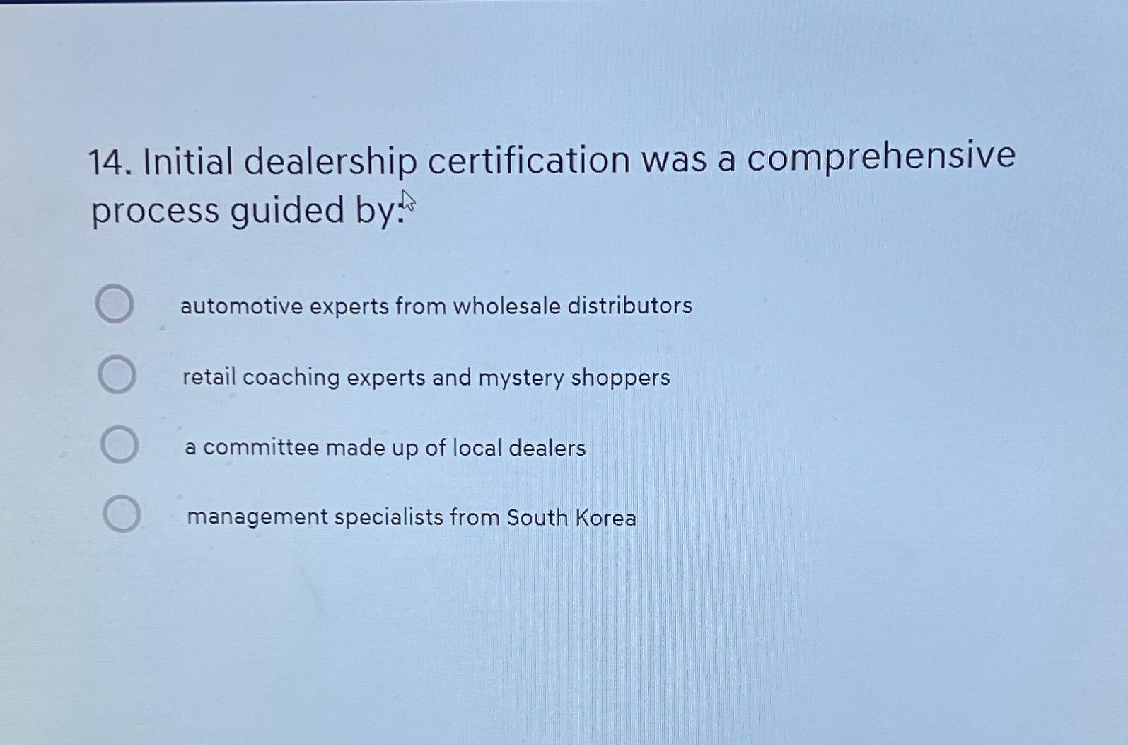 Solved Initial dealership certification was a comprehensive | Chegg.com