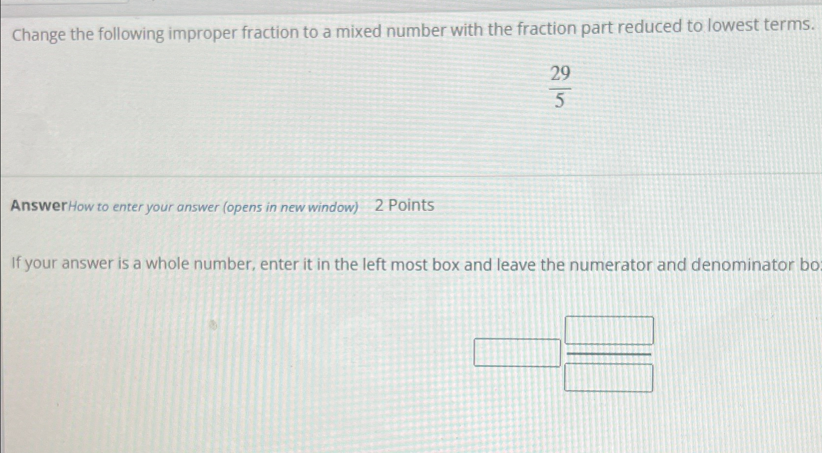 Solved Change the following improper fraction to a mixed | Chegg.com