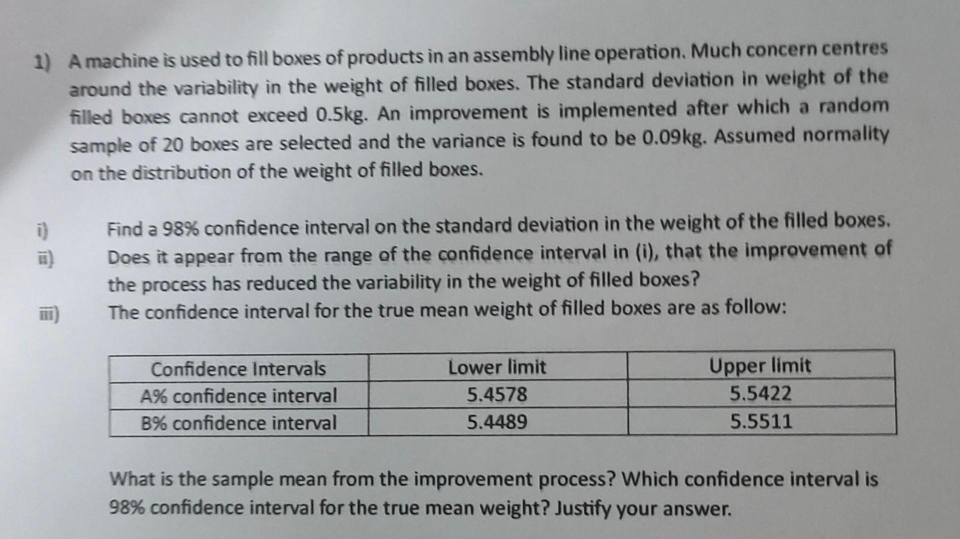 Solved 1) A machine is used to fill boxes of products in an | Chegg.com