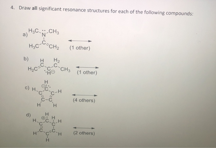 Solved 4. Draw all significant resonance structures for each | Chegg.com