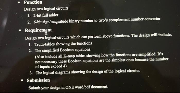 Solved • Function Design two logical circuits: 1. 2-bit full | Chegg.com