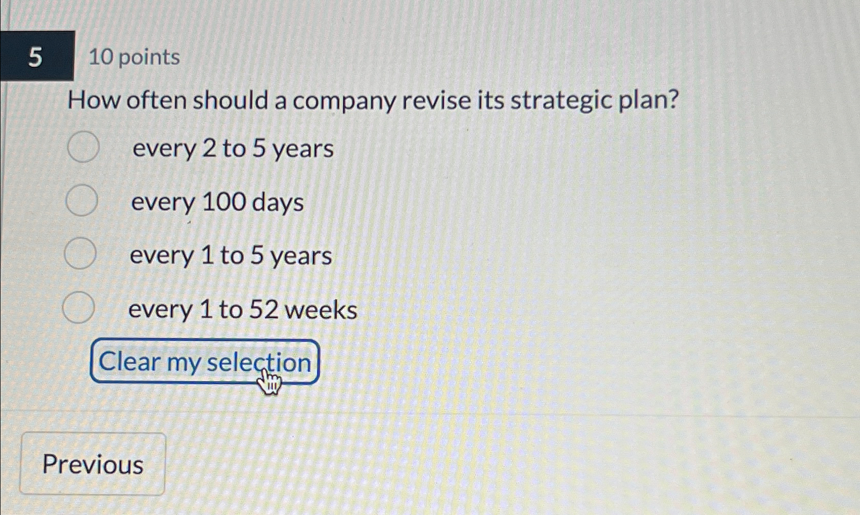 Solved 510 ﻿pointsHow often should a company revise its | Chegg.com
