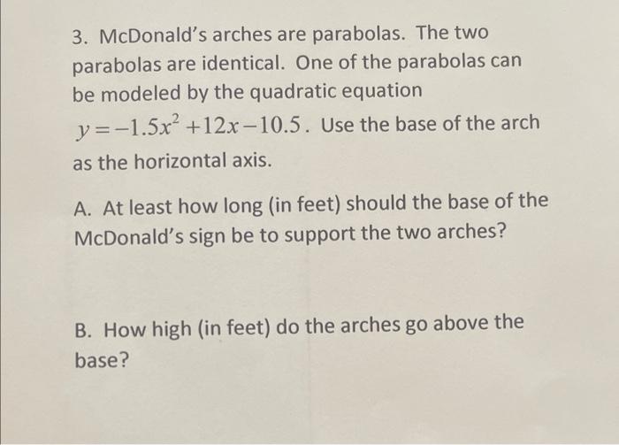 Solved 3. McDonald's arches are parabolas. The two parabolas | Chegg.com