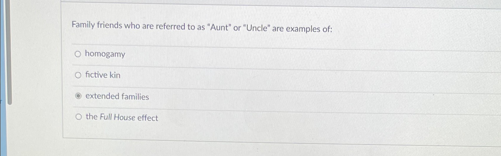 Solved Family friends who are referred to as "Aunt" or | Chegg.com