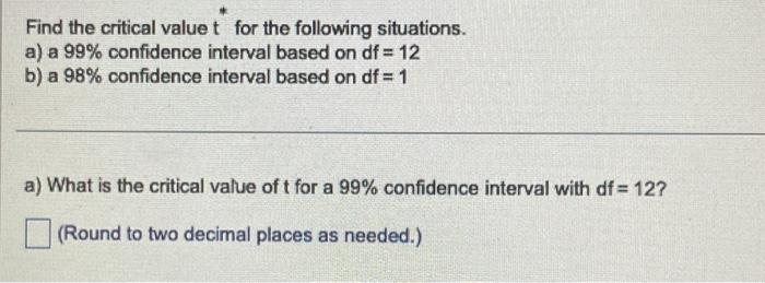 Solved Find the critical value t for the following | Chegg.com