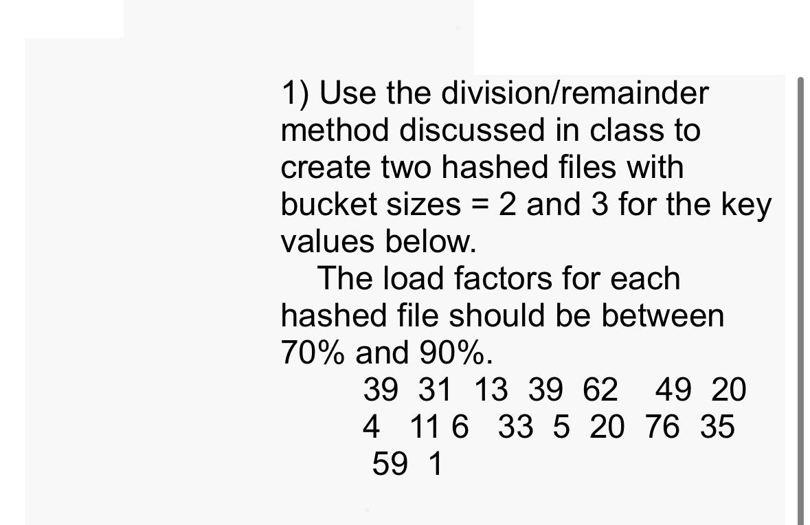 Solved Use the division/remainder method discussed in class | Chegg.com