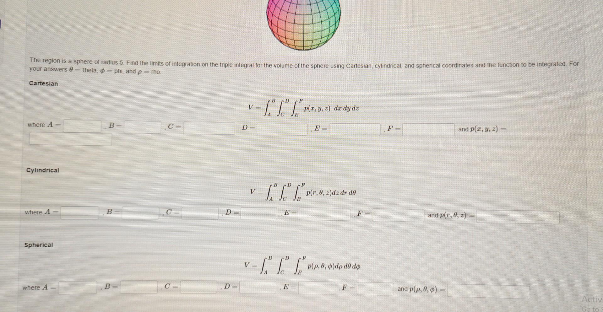 Solved your answers θ= theta, ϕ= phi, and ρ= rho. Cartesian | Chegg.com