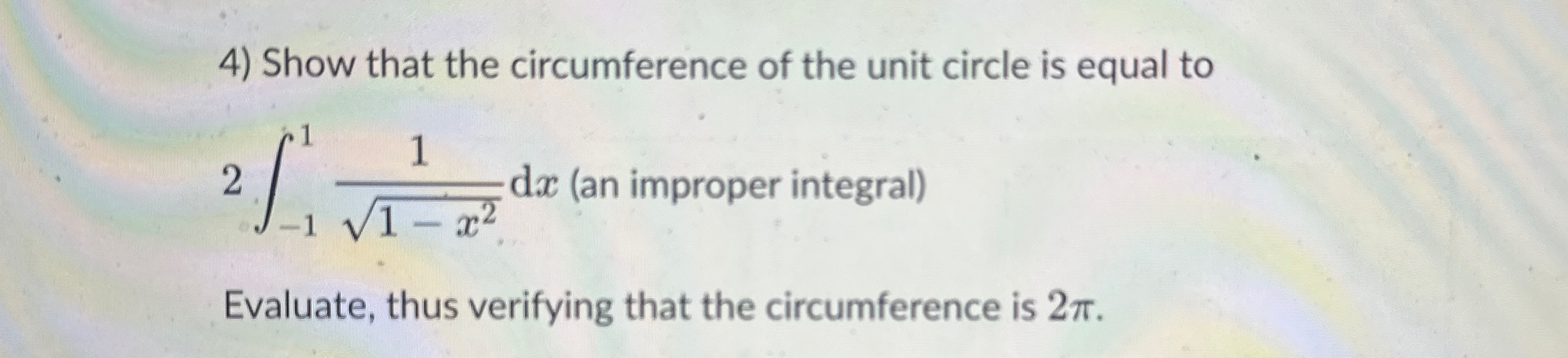 Solved Show that the circumference of the unit circle is | Chegg.com
