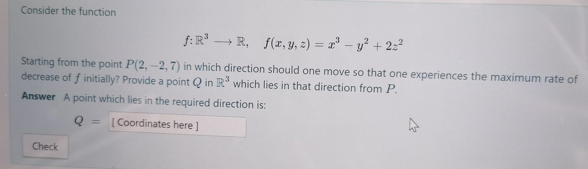 Solved Consider the function f: R3 +R, f(x, y, z) = x3 – y2 | Chegg.com