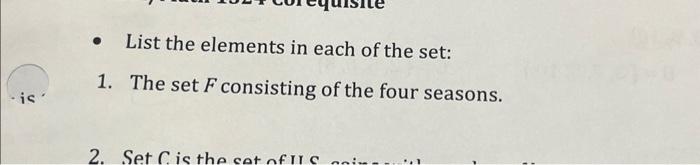 Solved - List the elements in each of the set: 1. The set F | Chegg.com