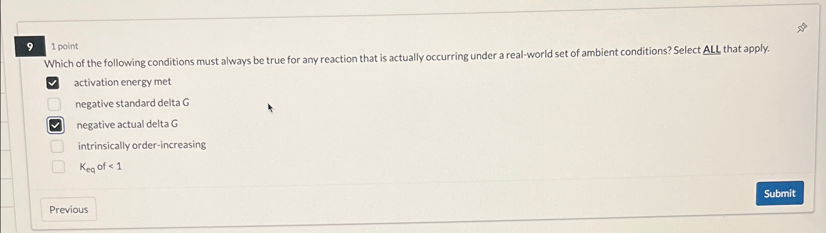 Solved 91 ﻿pointWhich of the following conditions must | Chegg.com