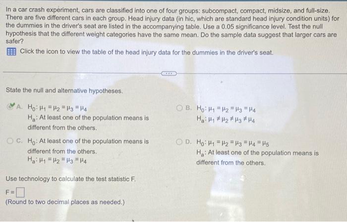 Solved In a car crash experiment, cars are classified into | Chegg.com