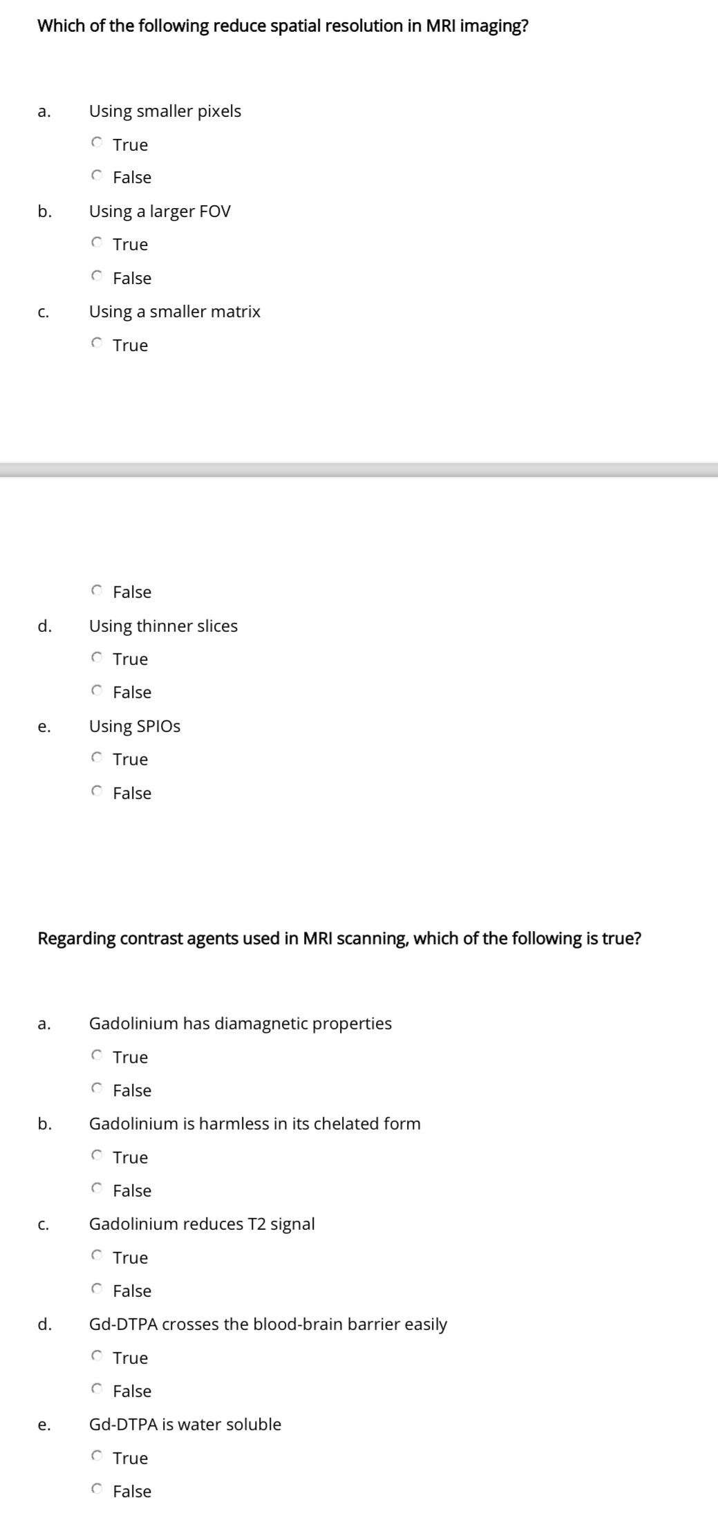 Solved Which of the following reduce spatial resolution in | Chegg.com