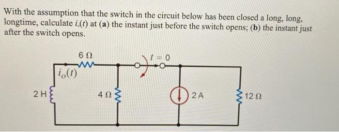 Solved With the assumption that the switch in the circuit | Chegg.com