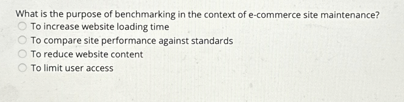 Solved What is the purpose of benchmarking in the context of | Chegg.com