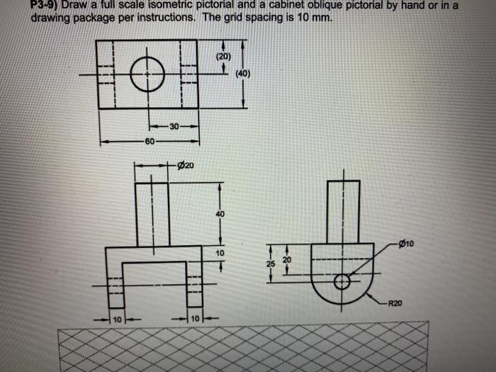 Solved P3-9. Draw a full scale isometric pictorial and a | Chegg.com