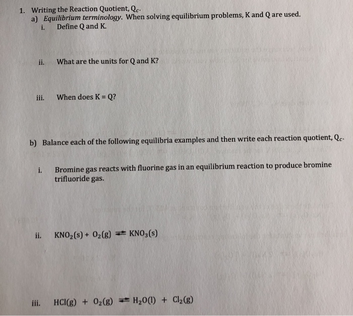 Solved 1. Writing the Reaction Quotient, Qc. a) Equilibrium | Chegg.com