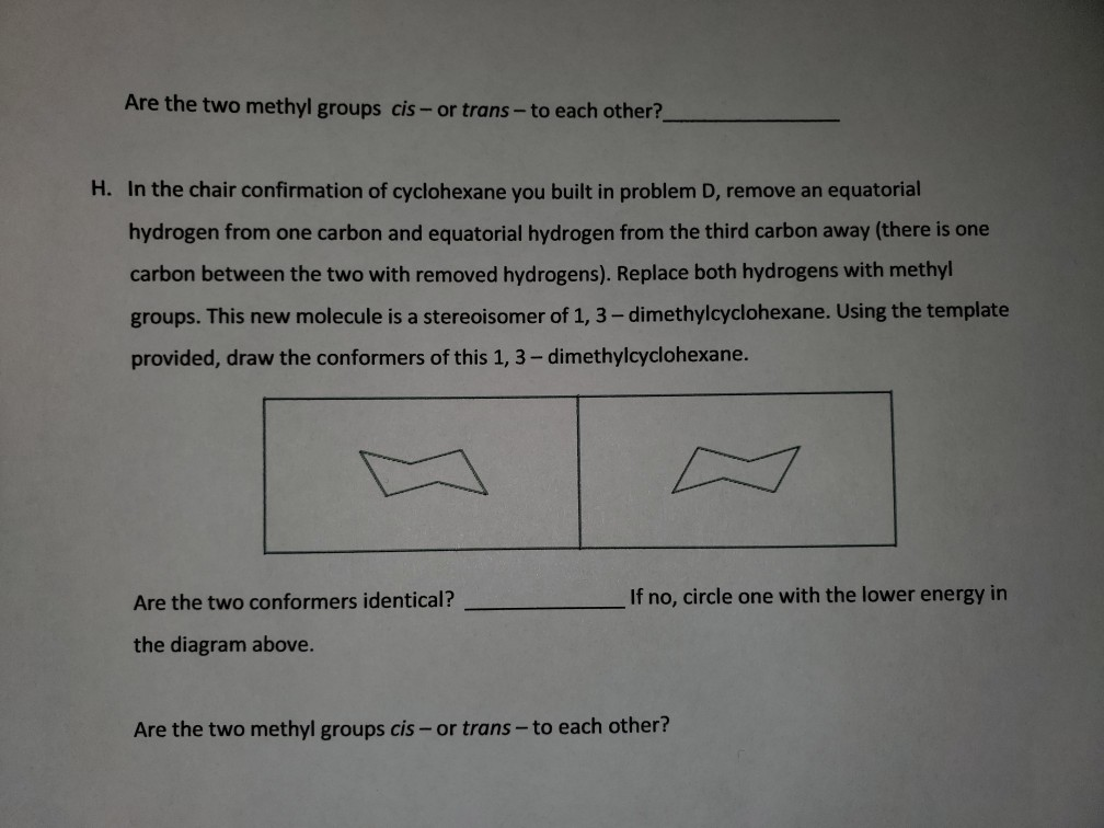 Solved D. Build the chair confirmation of cyclohexane. Draw | Chegg.com