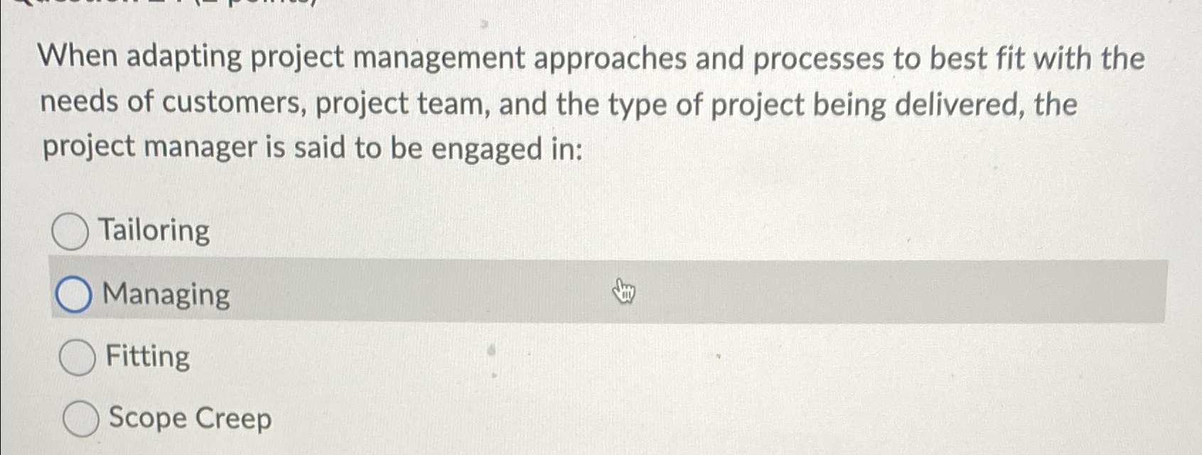 Solved When adapting project management approaches and | Chegg.com