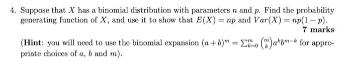Solved 4. Suppose that X has a binomial distribution with | Chegg.com