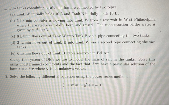 Solved 1. Two tanks containing a salt solution are connected | Chegg.com