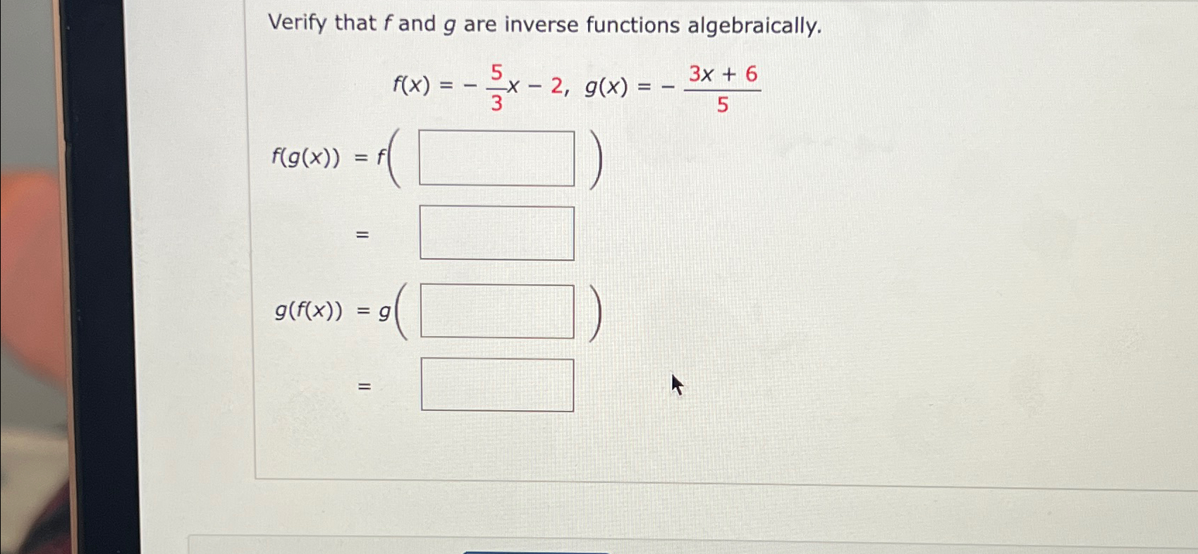 Solved Verify that f ﻿and g ﻿are inverse functions | Chegg.com