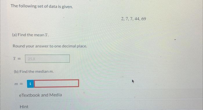 Solved The following set of data is given. 2,7,7,44,69 (a) | Chegg.com