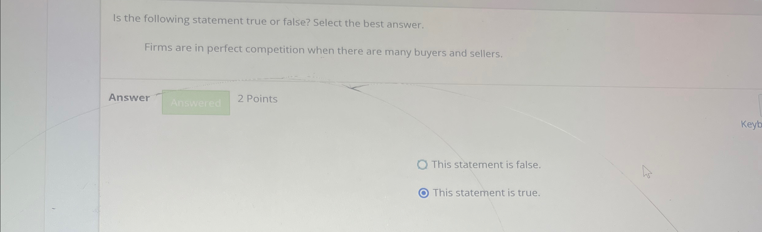 Solved Is the following statement true or false? Select the | Chegg.com