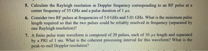 Solved 5. Calculate the Rayleigh resolution in Doppler | Chegg.com