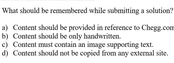 Solved What should be remembered while submitting a | Chegg.com