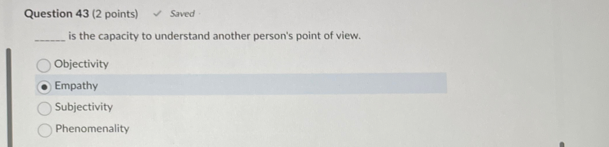 Solved Question 43 (2 ﻿points) ﻿Saved____ ﻿is the capacity | Chegg.com