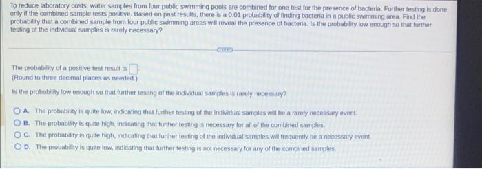To reduce laboratory costs, water samples from four | Chegg.com
