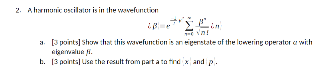 Solved A harmonic oscillator is in the | Chegg.com